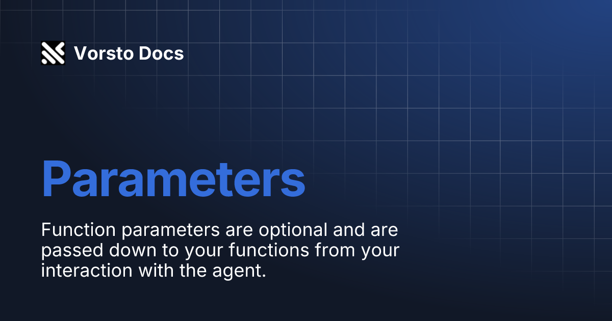 Parameters | Vorsto Docs