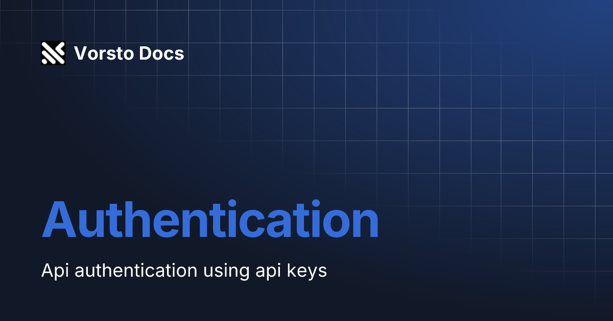 Authentication | Vorsto Docs